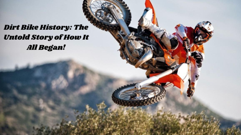 Dirt Bike History: The Untold Story of How It All Began!